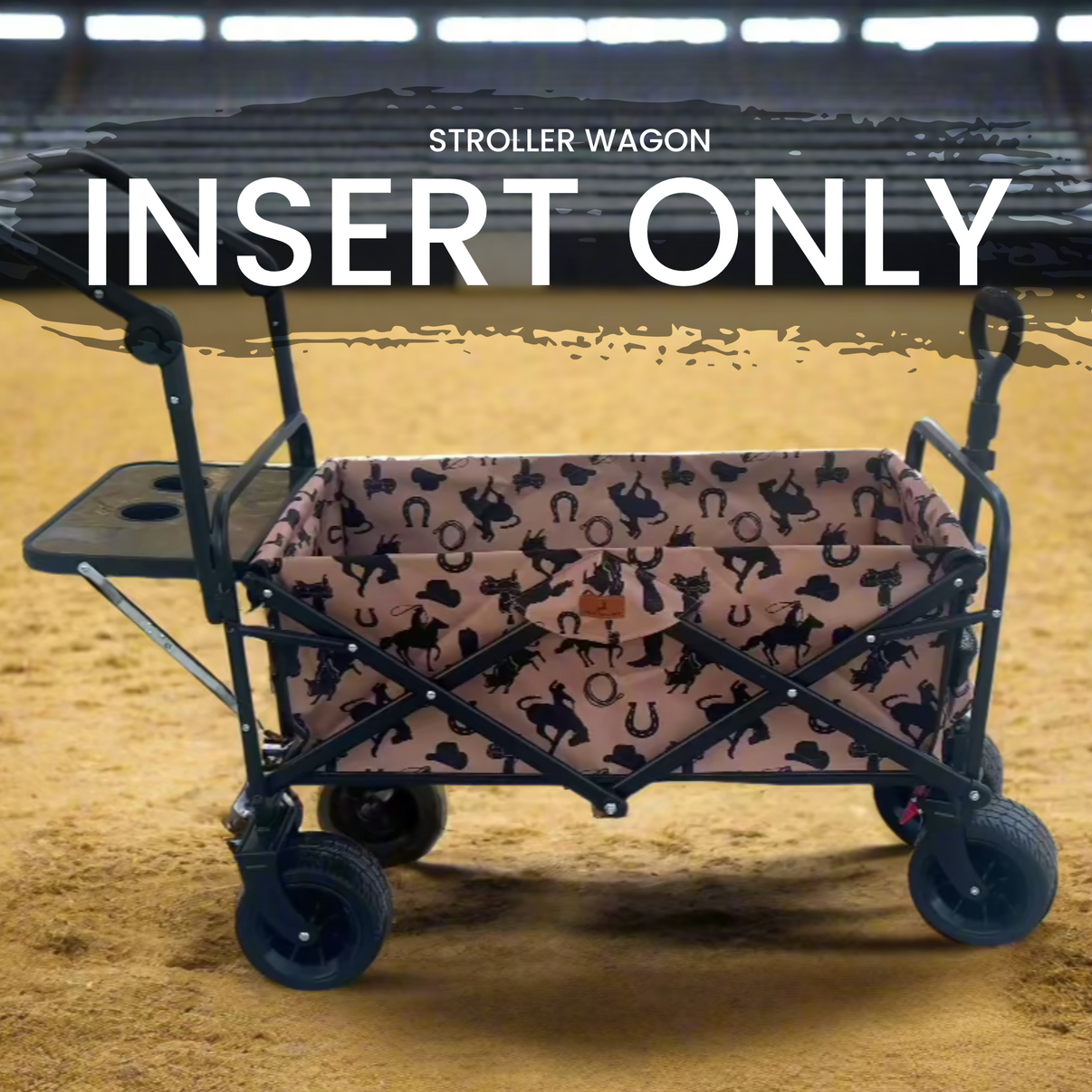 Rodeo Cowboy - Stroller Wagon [INSERT] - The Last Stag